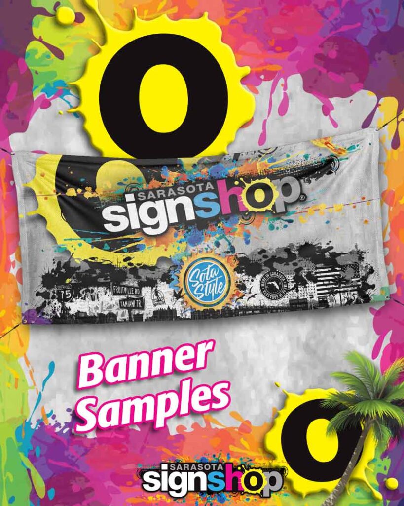 Banners for Indoor and Outdoor | Sarasota Sign Shop