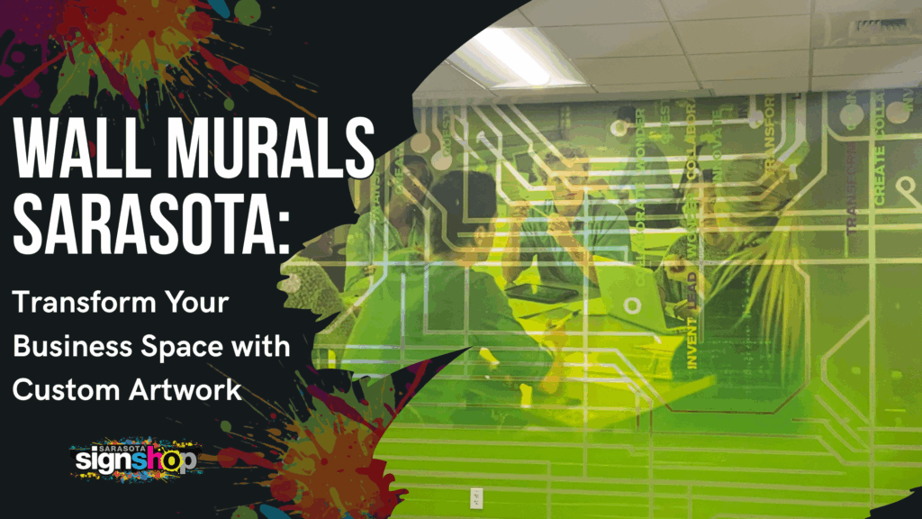 Wall Murals Sarasota: Transform Your Business Space with Custom Artwork ...