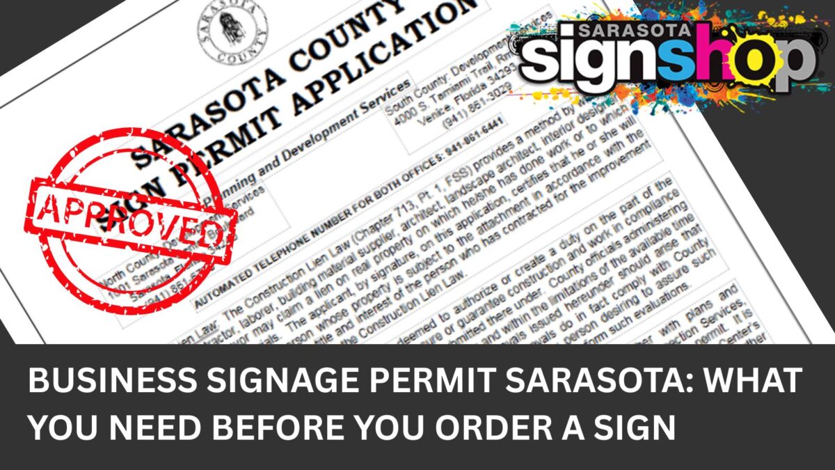 Business Signage Permit Sarasota: What You Need Before You Order a Sign ...